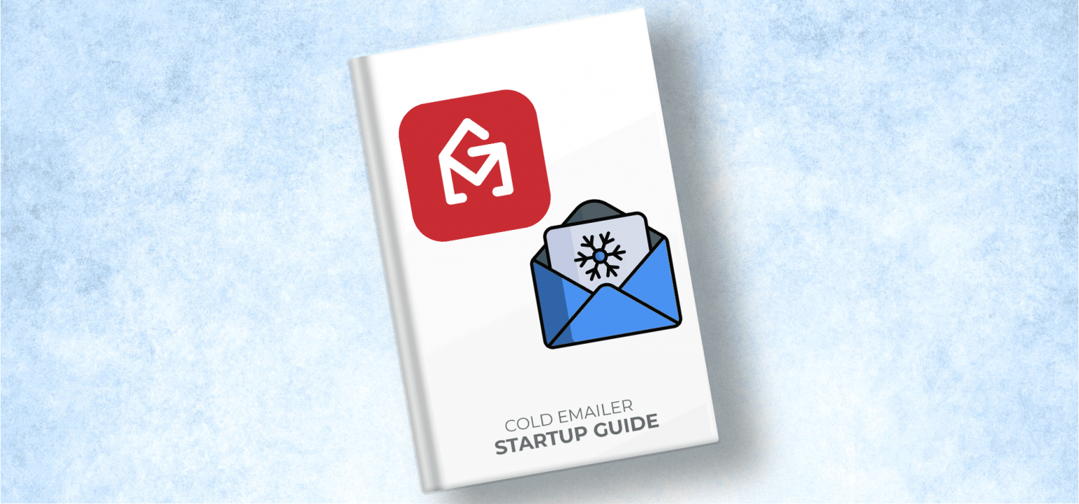 GMass Startup Guide for Cold Emailers - GMass